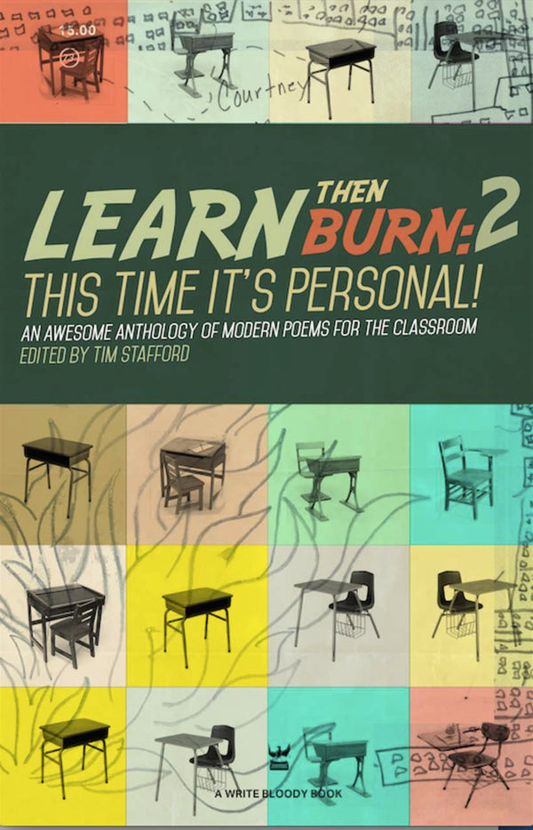 Learn Then Burn 2: Poems for the Classroom, Edited by Tim Stafford ...
